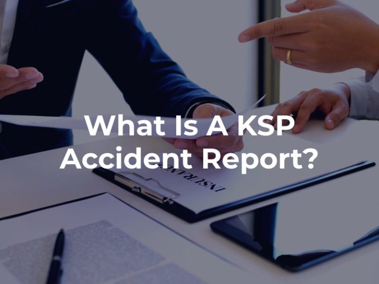 What Is A KSP Accident Report?